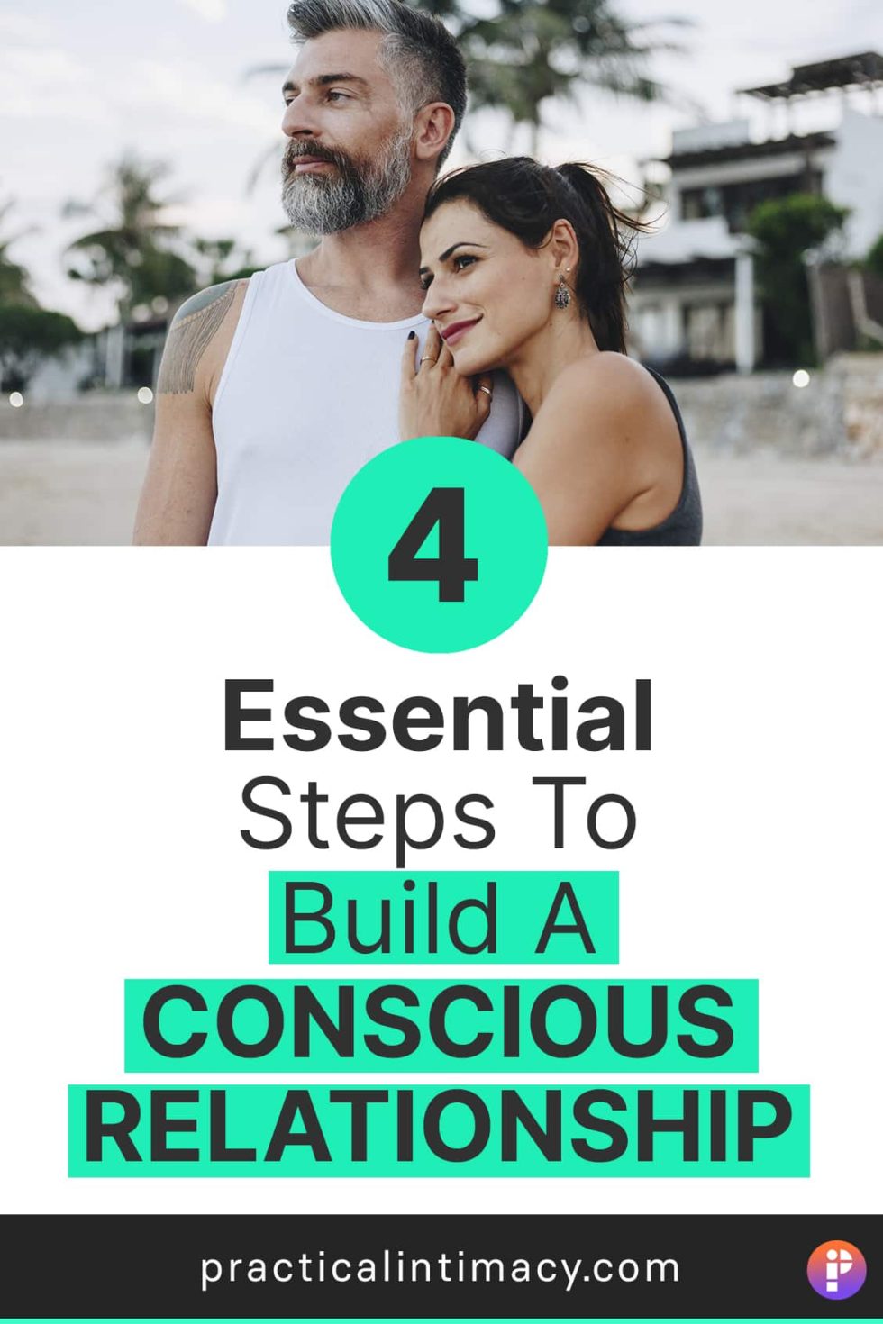 The Ultimate Guide To Conscious Relationships in 2025