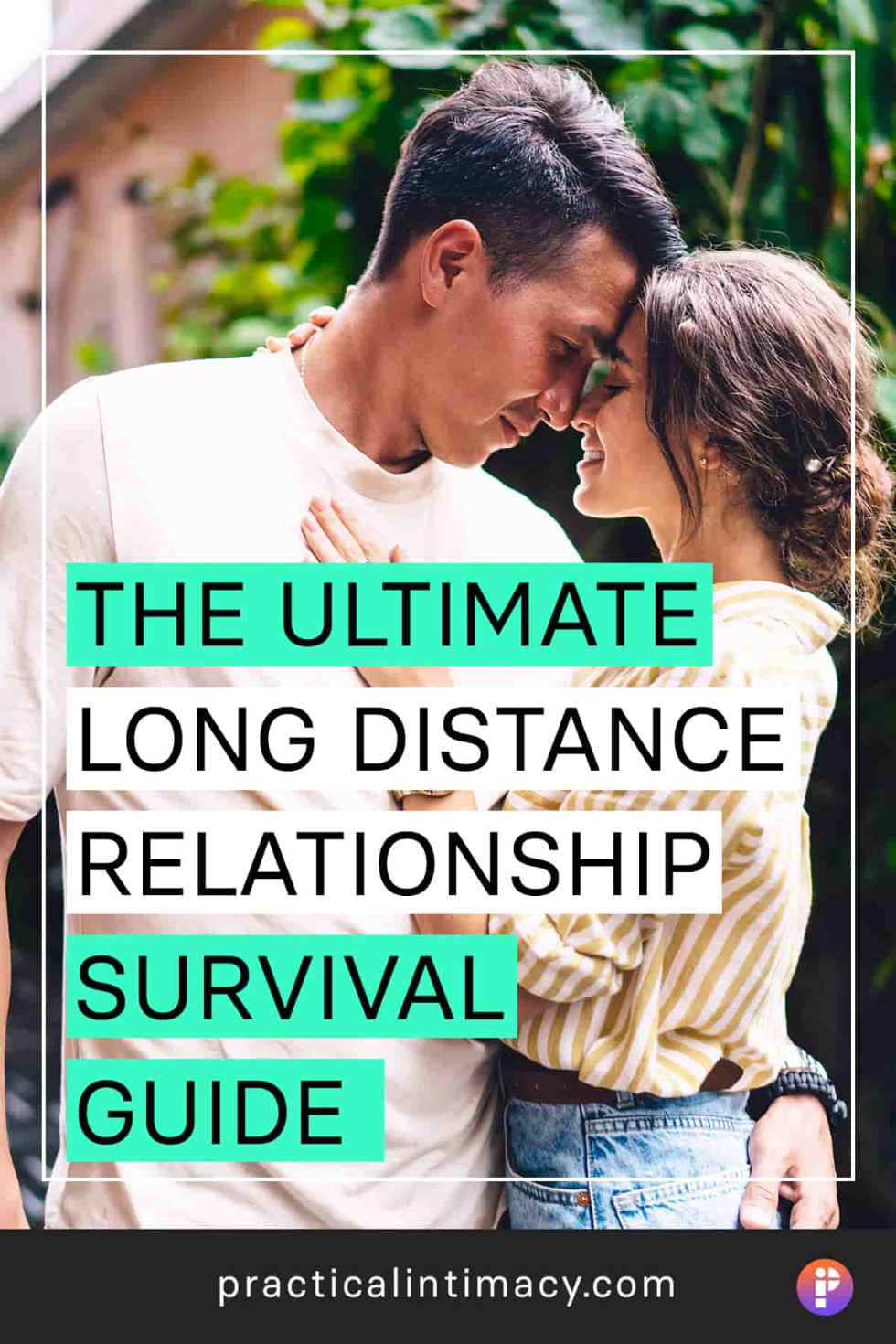 How to Make a Long Distance Relationship Work: 15 Best Tips